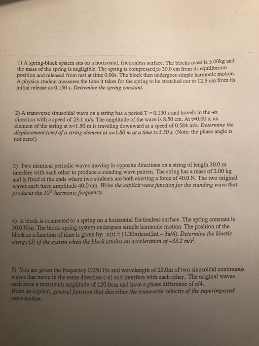 Solved 1) A spring-block system sits on a horizontal, | Chegg.com