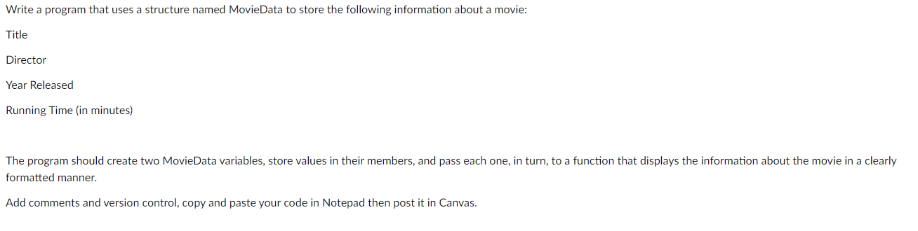 Solved Write a program that uses a structure named Movie | Chegg.com