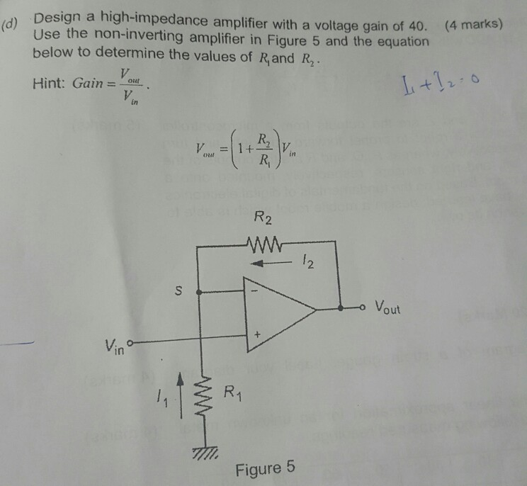 Solved Design a high-impedance amplifier with a voltage gain | Chegg.com