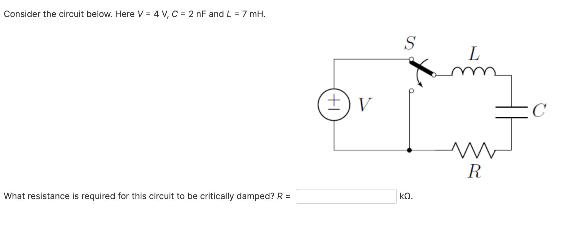 Solved Consider the circuit below. Here V=4 V,C=2nF and | Chegg.com