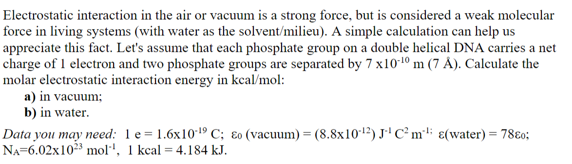 Solved Electrostatic interaction in the air or vacuum is a | Chegg.com