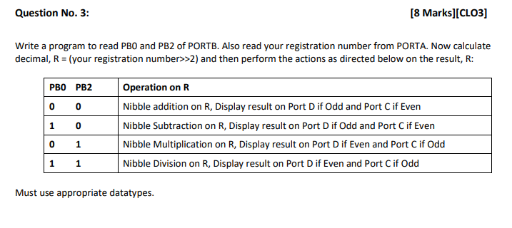 Solved Question No. 3: [8 Marks) [CLO3] Write a program to | Chegg.com