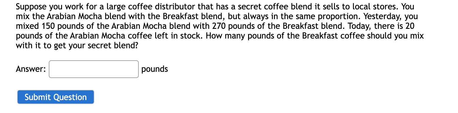 Solved Suppose you work for a large coffee distributor that | Chegg.com