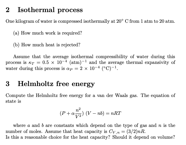 Solved 2 Isothermal process One kilogram of water is | Chegg.com
