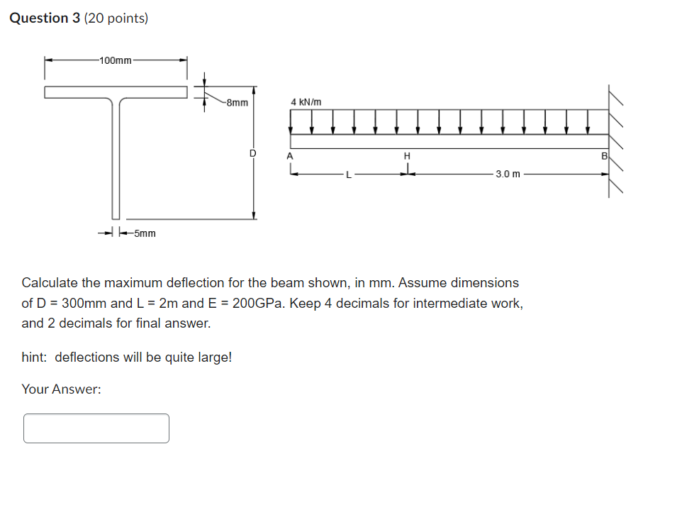 Solved Question 3 ( 20 points) Calculate the maximum | Chegg.com