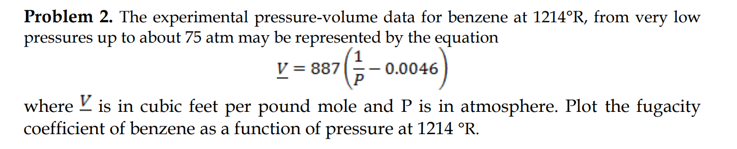 Solved Problem 2. The experimental pressure-volume data for | Chegg.com
