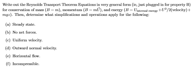 Solved Write out the Reynolds Transport Theorem Equations in | Chegg.com