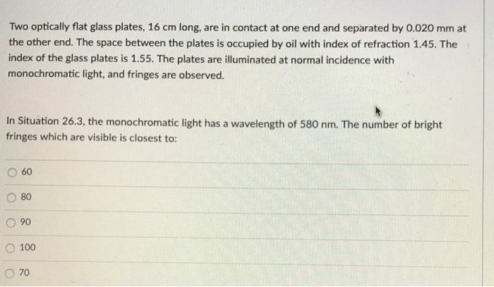 Solved Two optically flat glass plates, 16 cm long, are in | Chegg.com