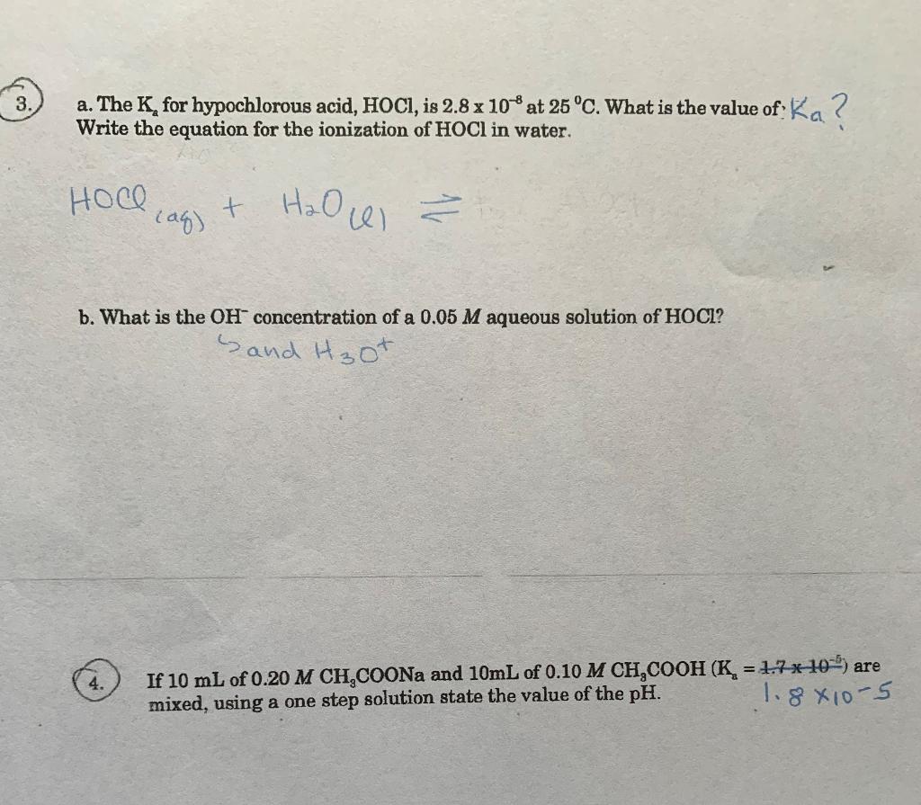 Solved The Ka for hypochlorous acid, HOCl, is 2.8 x 10^-8 at | Chegg.com