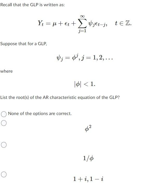 Solved Recall that the GLP is written as: | Chegg.com