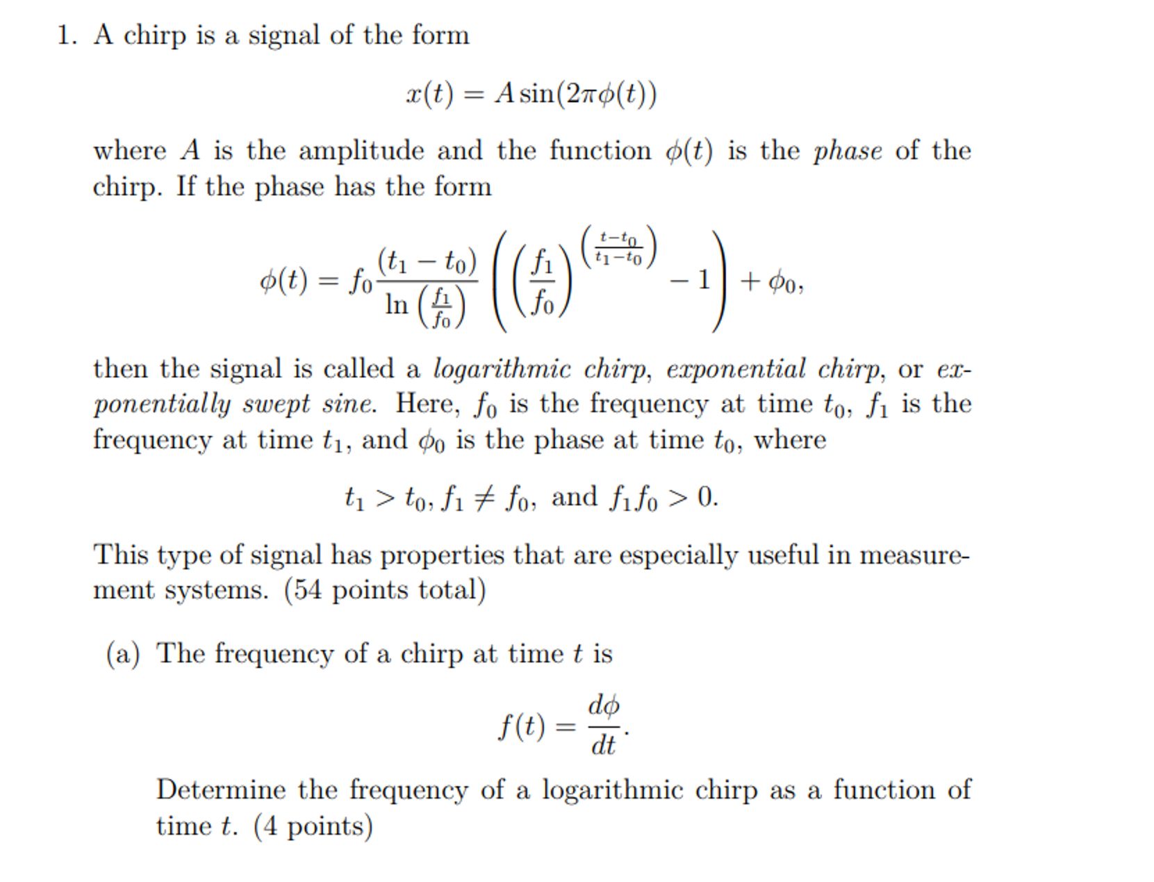 Solved A chirp is a signal of the formx(t) = ﻿A sin(2\pi | Chegg.com
