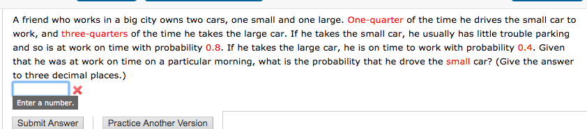 Solved A friend who works in a big city owns two cars, one | Chegg.com
