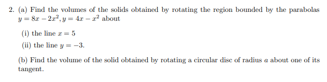 Solved (a) ﻿Find the volumes of the solids obtained by | Chegg.com