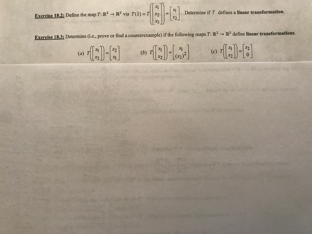 Solved define the map T : R3 -> R2 via T(x) = T([x1, x2, | Chegg.com