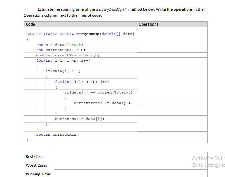 Solved Estimate the running time of the arraysumup() method | Chegg.com