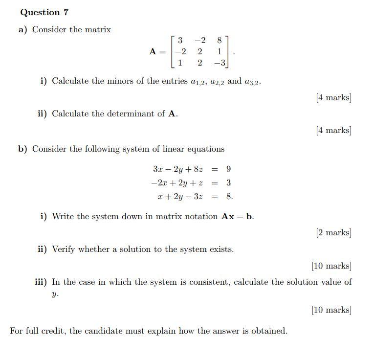 Solved a) Consider the matrix A=⎣⎡3−21−22281−3⎦⎤ i) | Chegg.com