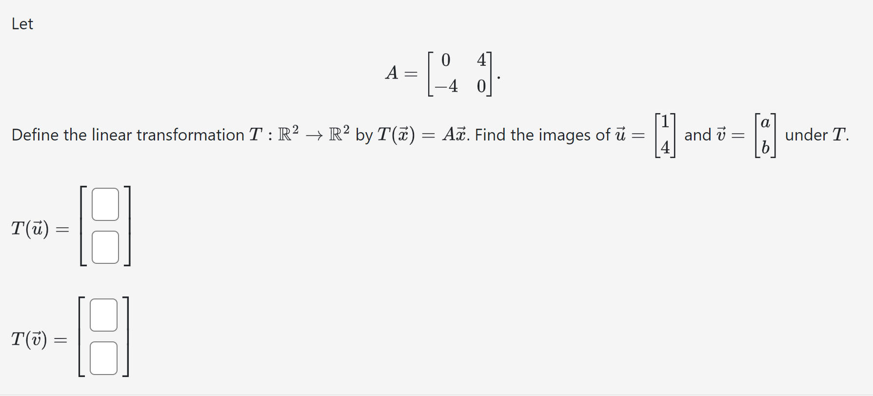 Solved Let A=[0−440] Define the linear transformation | Chegg.com