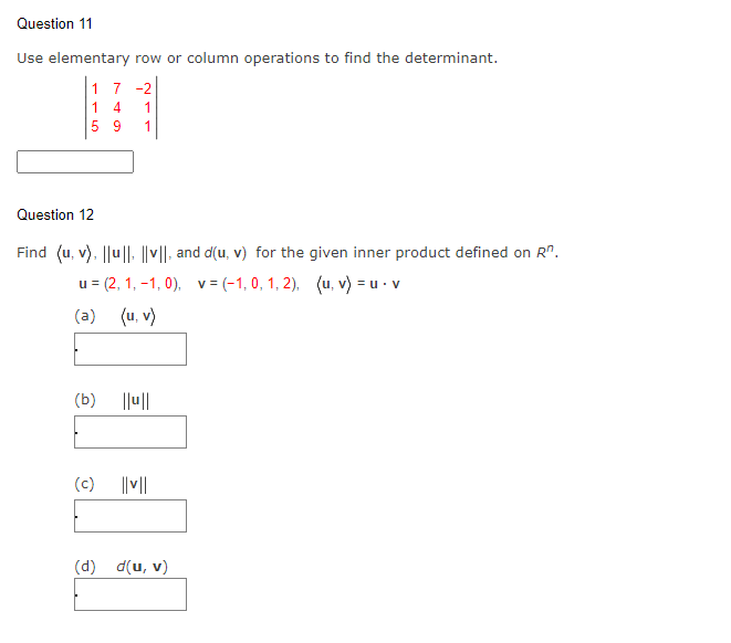 Solved Question 11Use elementary row or column operations to | Chegg.com
