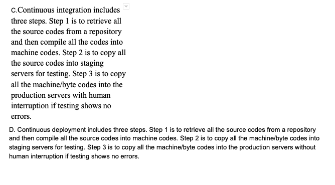 Solved C.Continuous integration includes three steps. Step 1 | Chegg.com