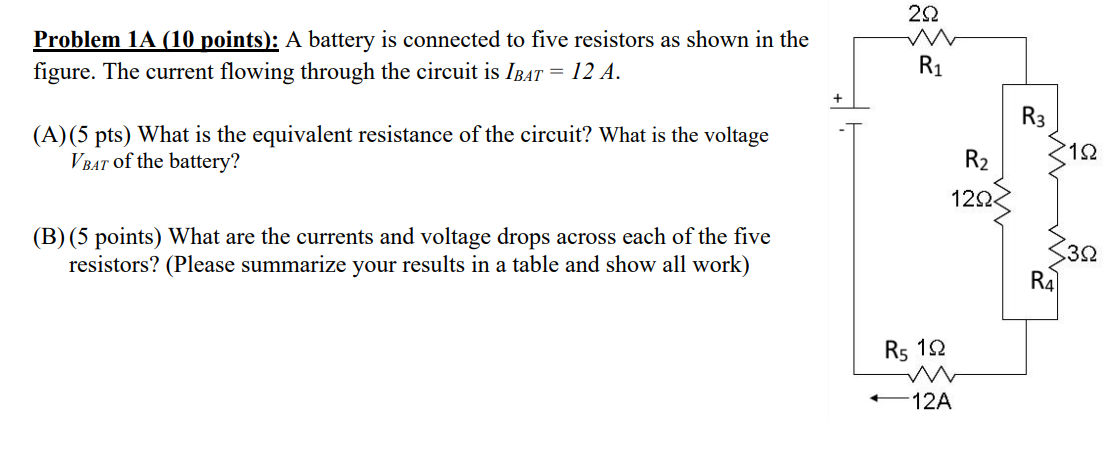 Solved 2Ω Problem 1A (10 points): A battery is connected to | Chegg.com