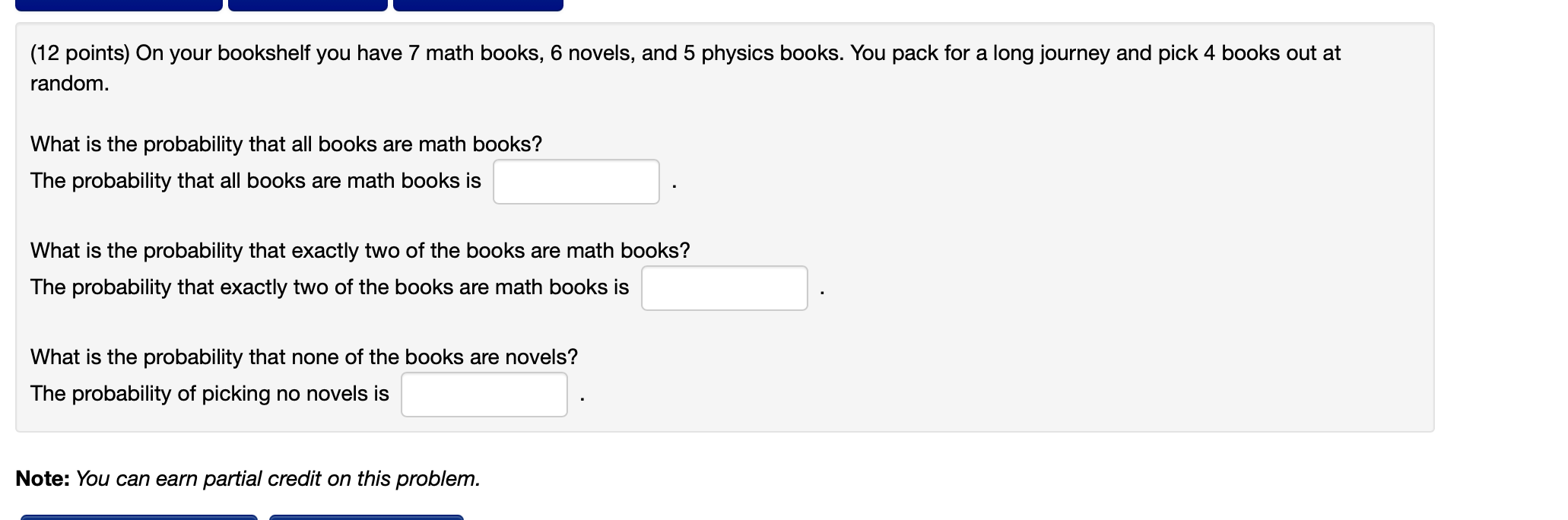 Solved (12 points) On your bookshelf you have 7 math books, | Chegg.com