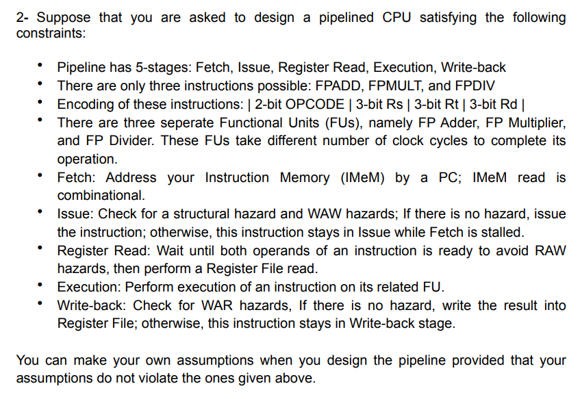 Solved 2- Suppose that you are asked to design a pipelined | Chegg.com