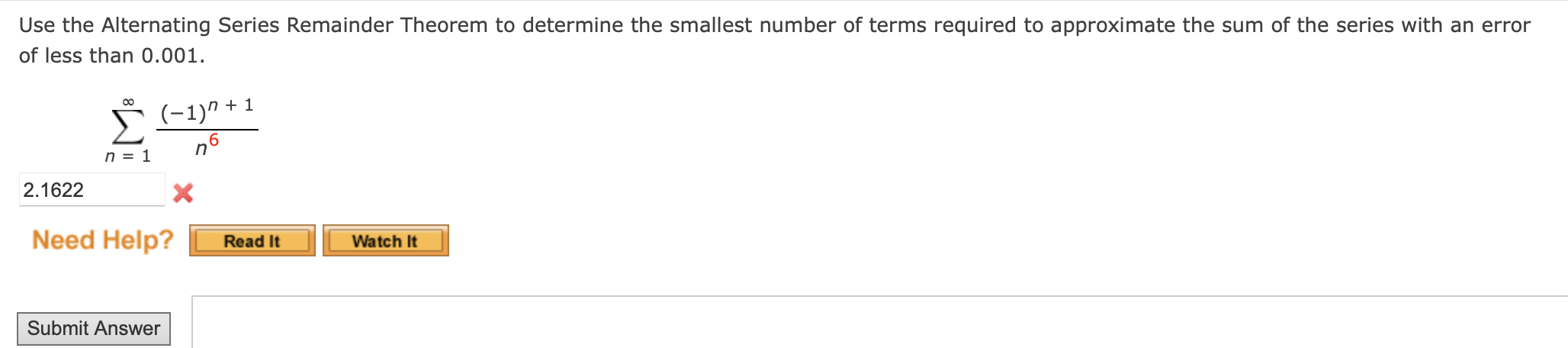 Solved Use The Alternating Series Remainder Theorem To