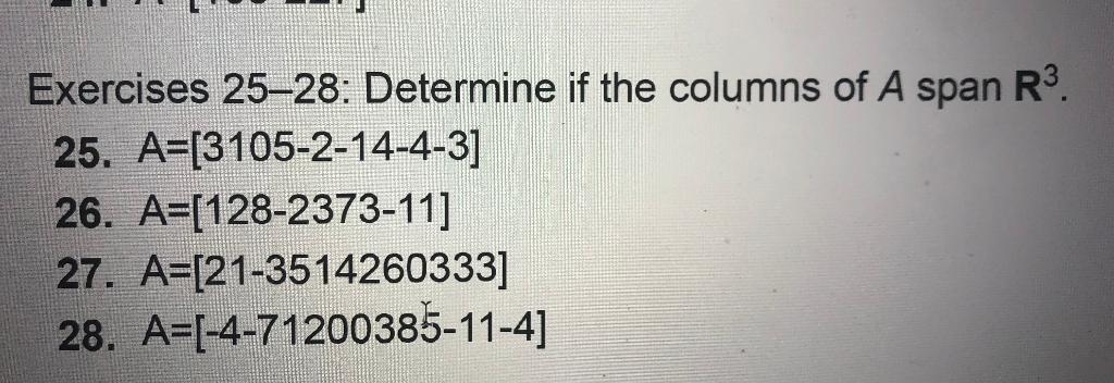 Solved Exercises 25-27: determine if the columns of A | Chegg.com