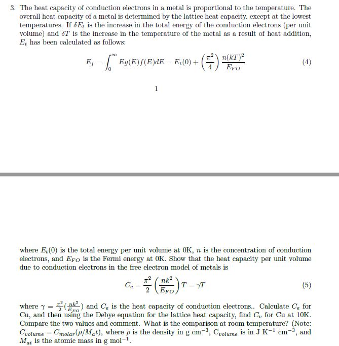 Solved 3. The heat capacity of conduction electrons in a | Chegg.com