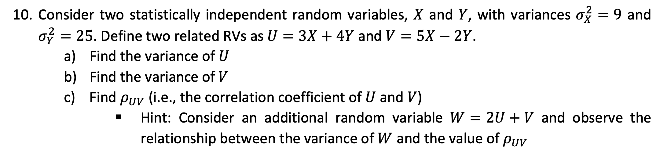 Solved = 10. Consider two statistically independent random | Chegg.com