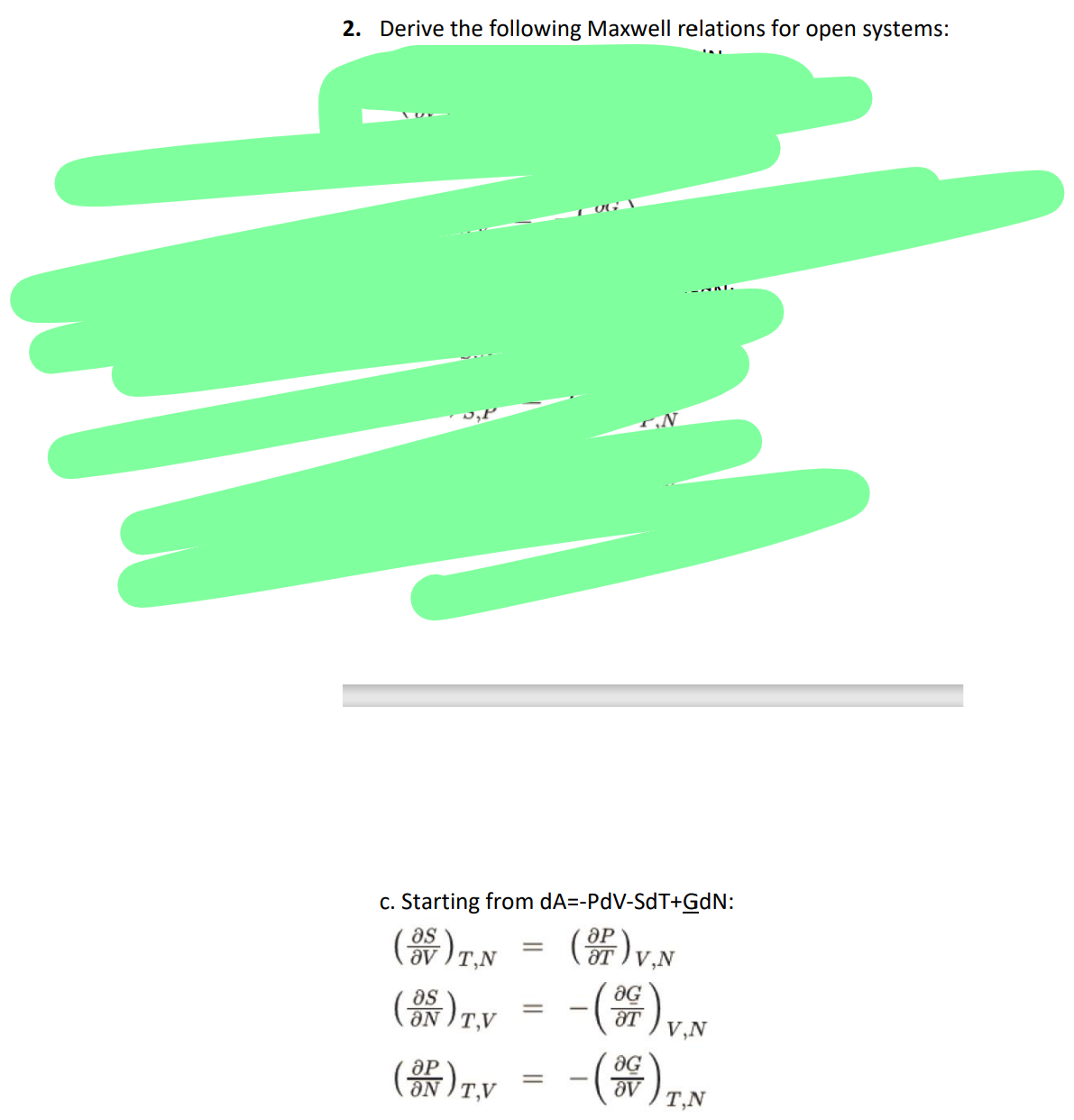 2. Derive the following Maxwell relations for open | Chegg.com 2. Derive the following Maxwell relations for open | Chegg.com