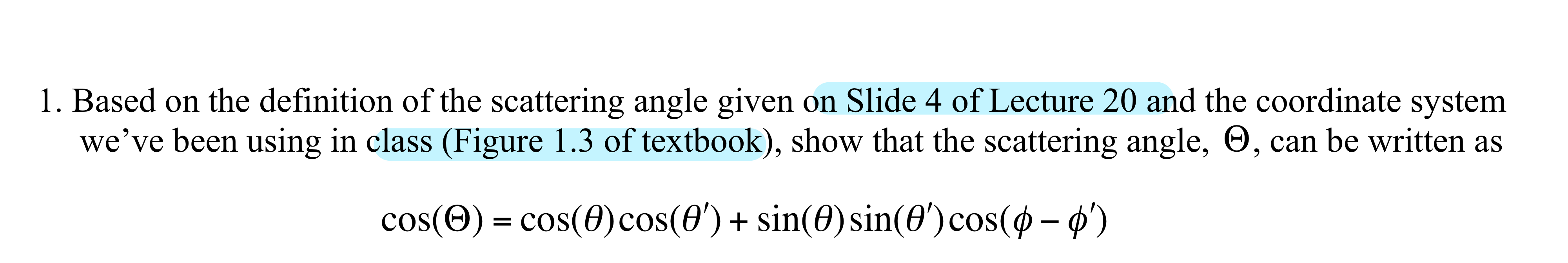 Solved Based on the definition of the scattering angle given | Chegg.com