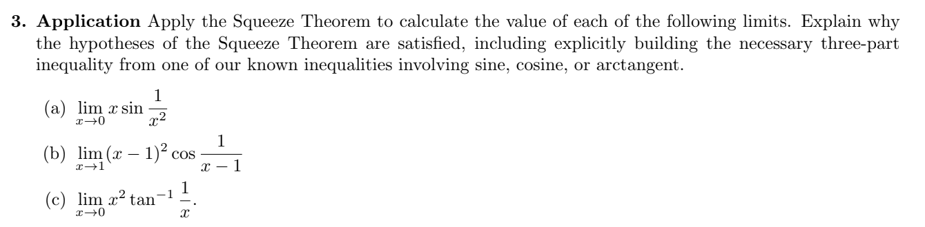 Solved 3. Application Apply the Squeeze Theorem to calculate | Chegg.com