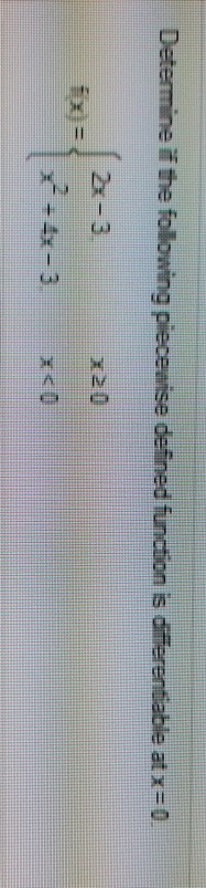 Solved Determine if the following piecewise defined function | Chegg.com