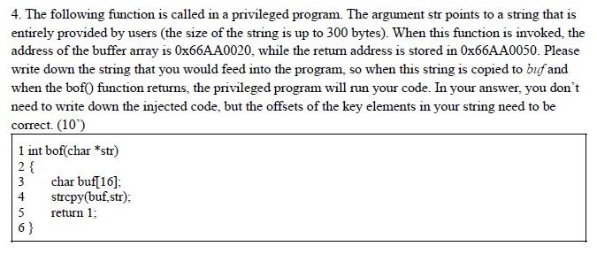 Solved 4. The following function is called in a privileged | Chegg.com