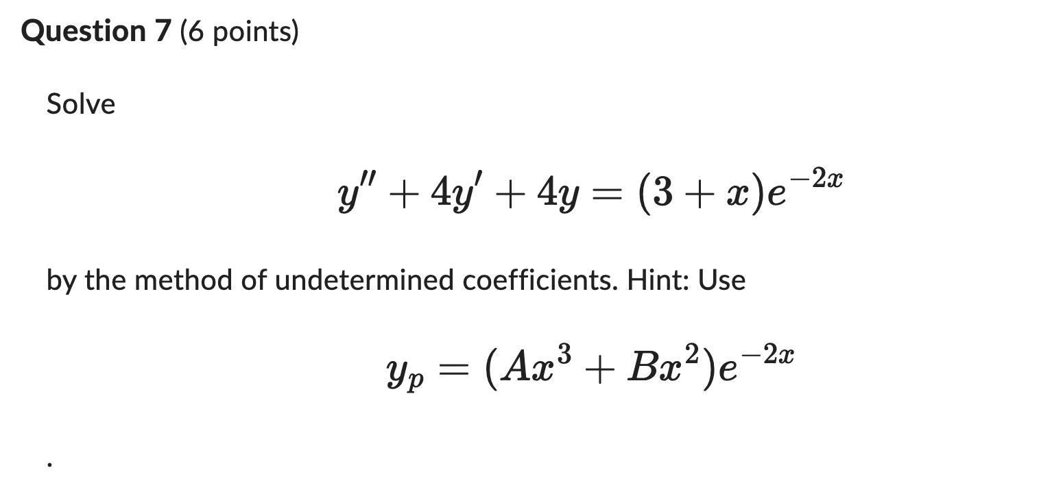Solved Solve y′′+4y′+4y=(3+x)e−2x by the method of | Chegg.com