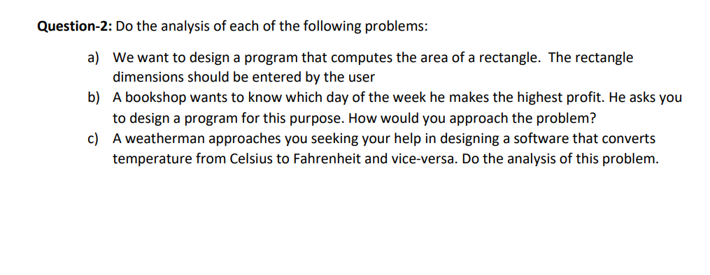 Solved Question-2: Do the analysis of each of the following | Chegg.com