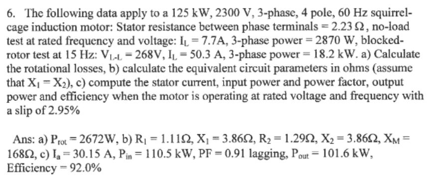 Solved 6. The following data apply to a 125 kW, 2300 V, | Chegg.com