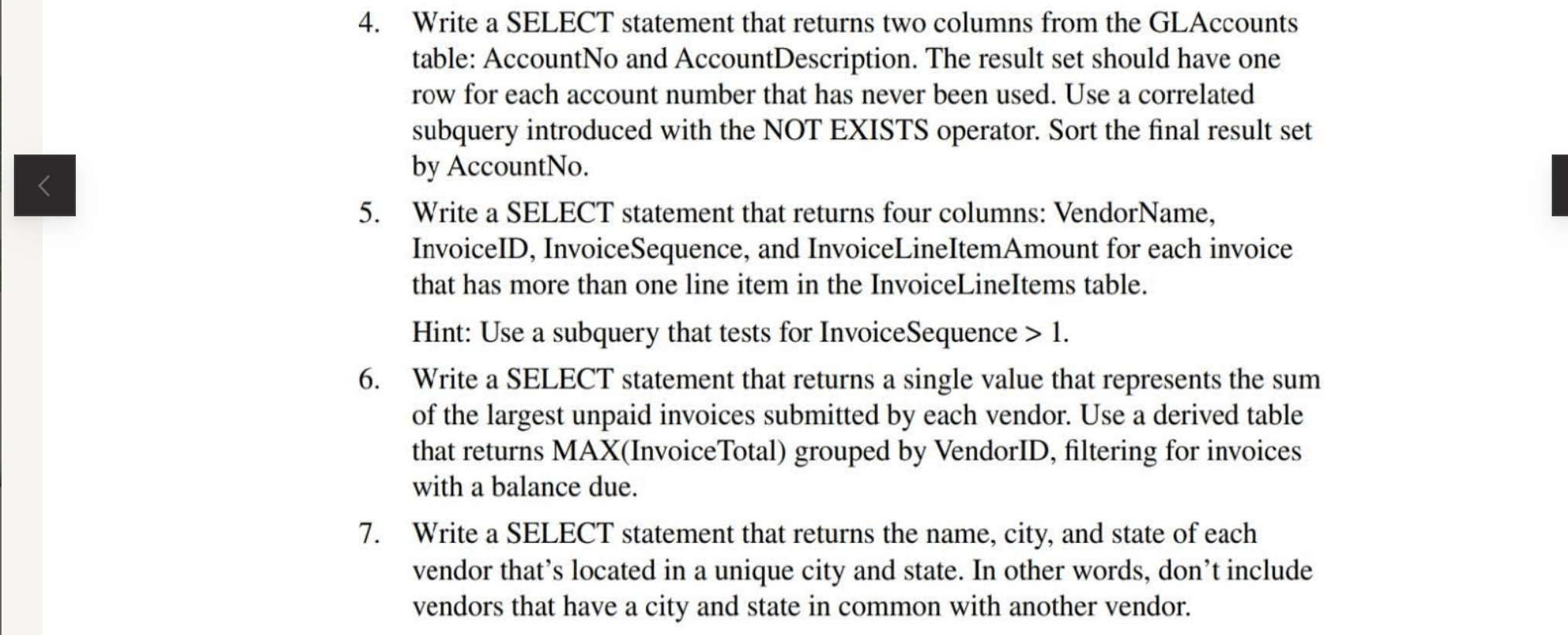 Solved SQL MURACH 2019 CHAPTER 6 EXERCISES 4. Write a | Chegg.com