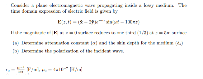 Solved Consider a plane electromagnetic wave propagating | Chegg.com