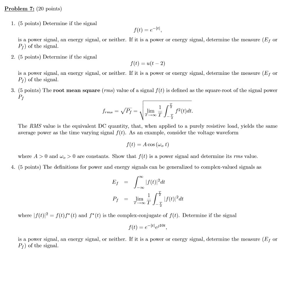 Solved Problem 7: (20 points) 1. (5 points) Determine if the | Chegg.com