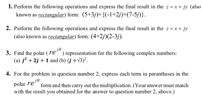 Solved I Perform The Following Operations And Express The