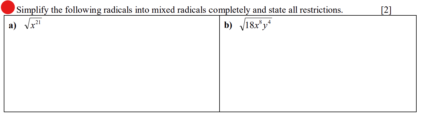 Solved Simplify the following radicals into mixed radicals | Chegg.com