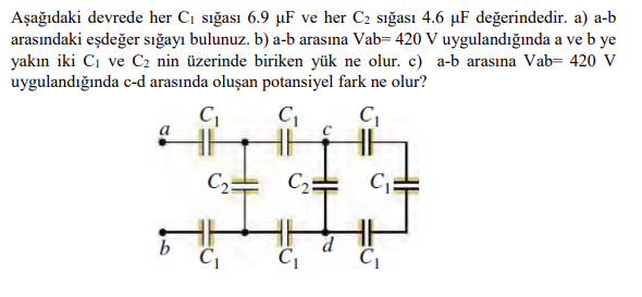 Așağ1daki devrede her C1 sığası 6.9μF ve her C2 | Chegg.com