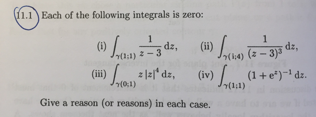 Solved 1.1 Each of the following integrals is zero: 3 dz, () | Chegg.com
