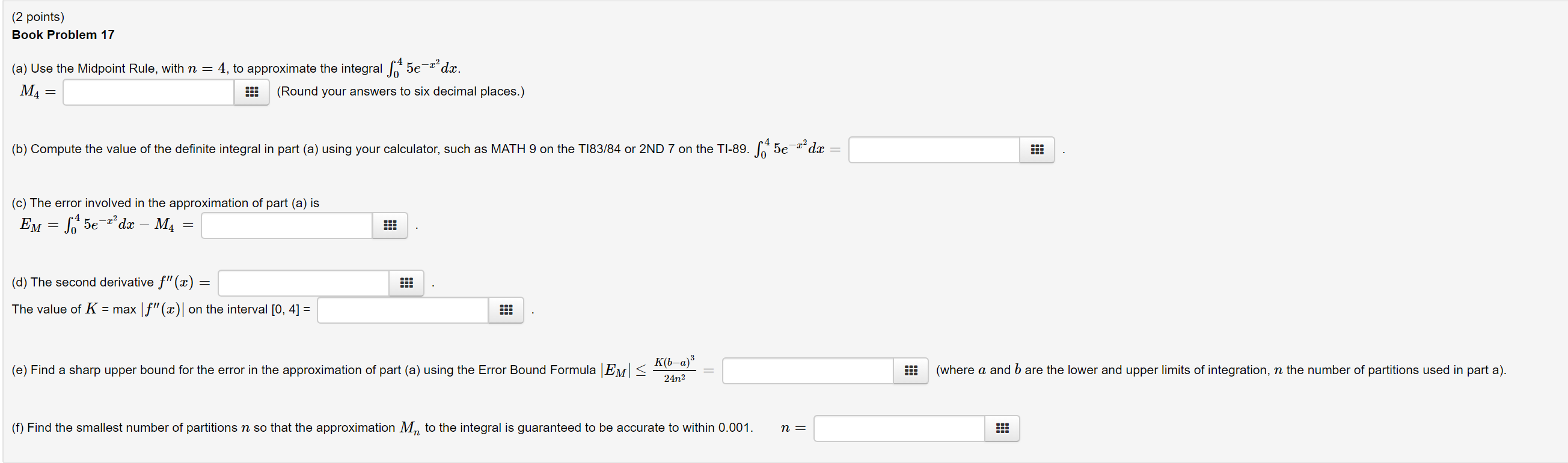 Solved (2 points) Book Problem 17 (a) Use the Midpoint Rule, | Chegg.com