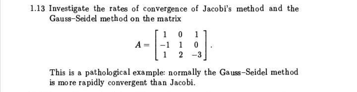 Solved 1.13 Investigate the rates of convergence of Jacobi's | Chegg.com
