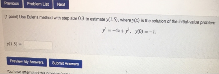 Solved Use Eulers Method With Step Size 03 To Estimate