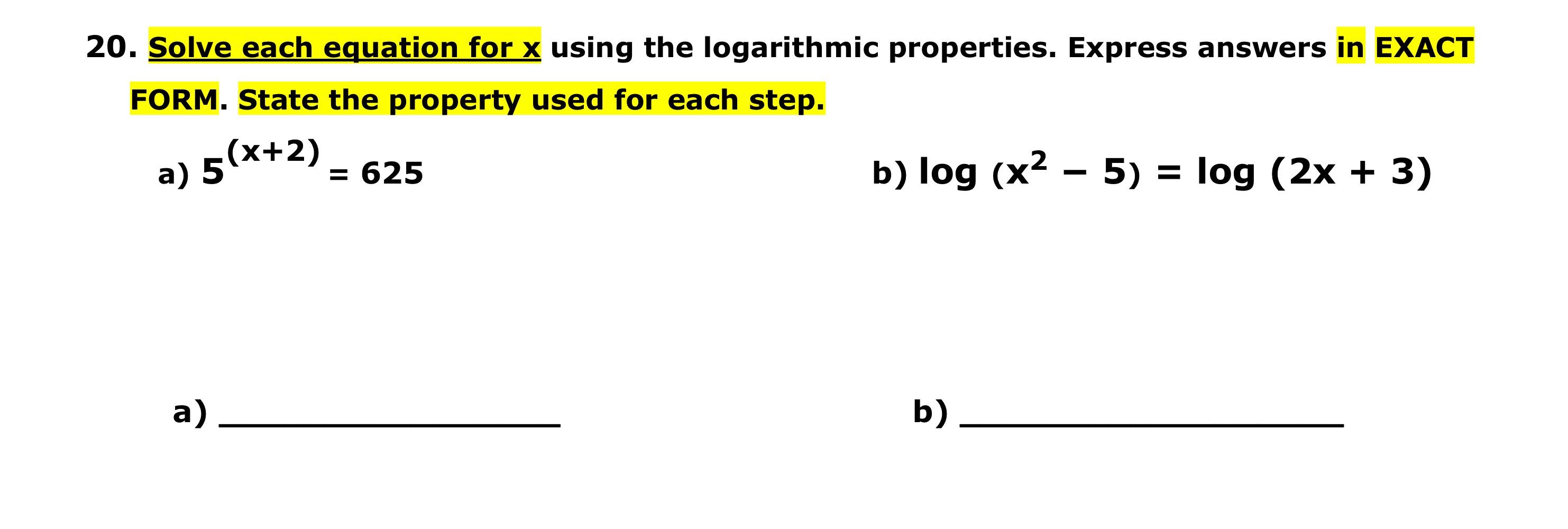 Solved 20. Solve each equation for x using the logarithmic | Chegg.com