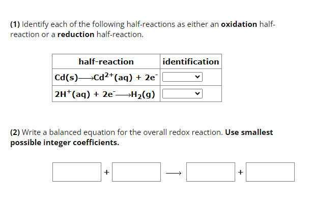 Solved (1) Identify each of the following half-reactions as | Chegg.com